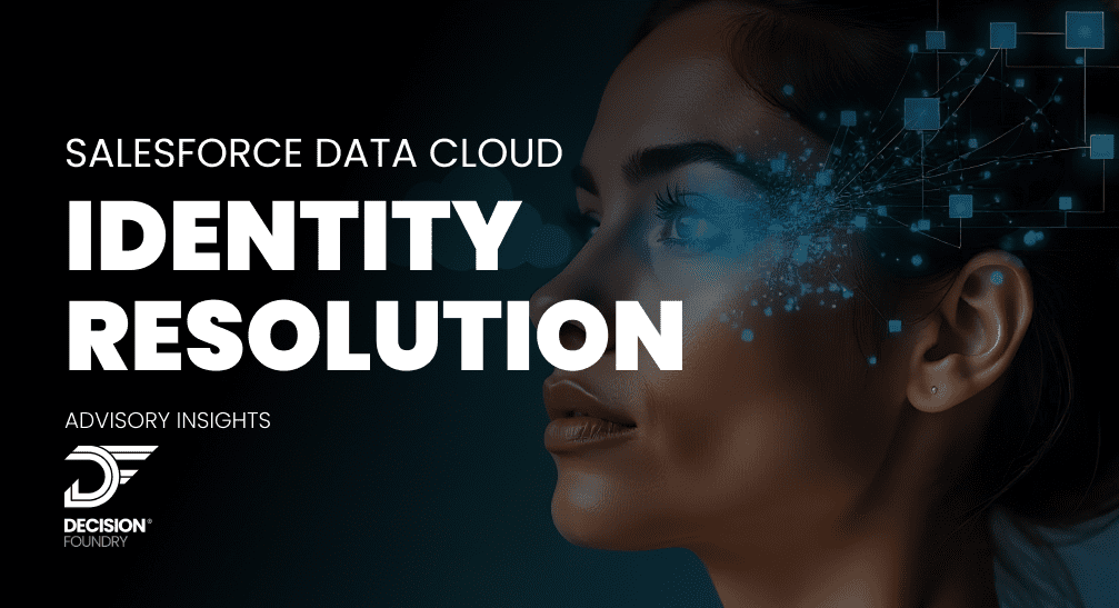 Customer Insights: Salesforce Identity Resolution with Data Cloud